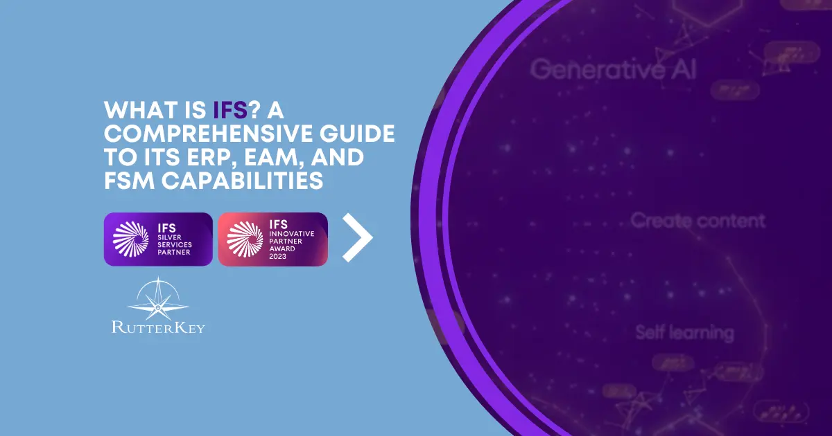 What is IFS? A Comprehensive Guide to Its ERP, EAM, and FSM ...